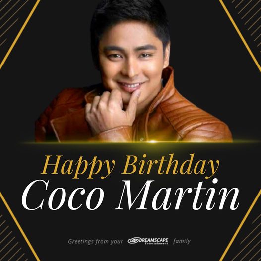 Happy Birthday, Coco Martin! Celebrating a Legacy of Talent, Love, and ...