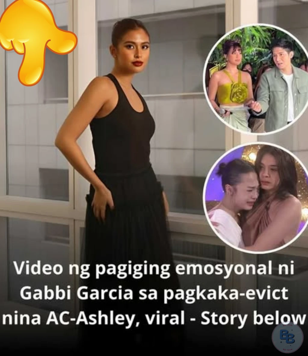 Video ng pagiging emosyonal ni Gabbi Garcia sa pagkaka-evict nina AC ...
