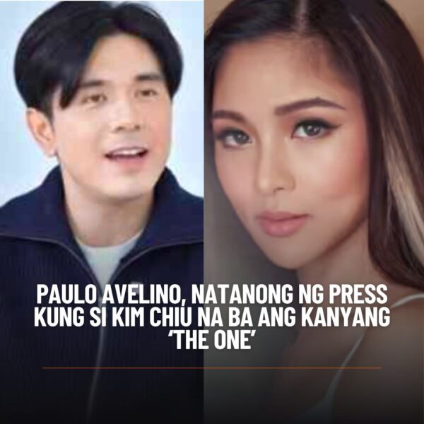 Paulo Avelino Publicly Calls Kim Chiu “The One” — Sparks Romance Rumors and Breaks the Internet ...