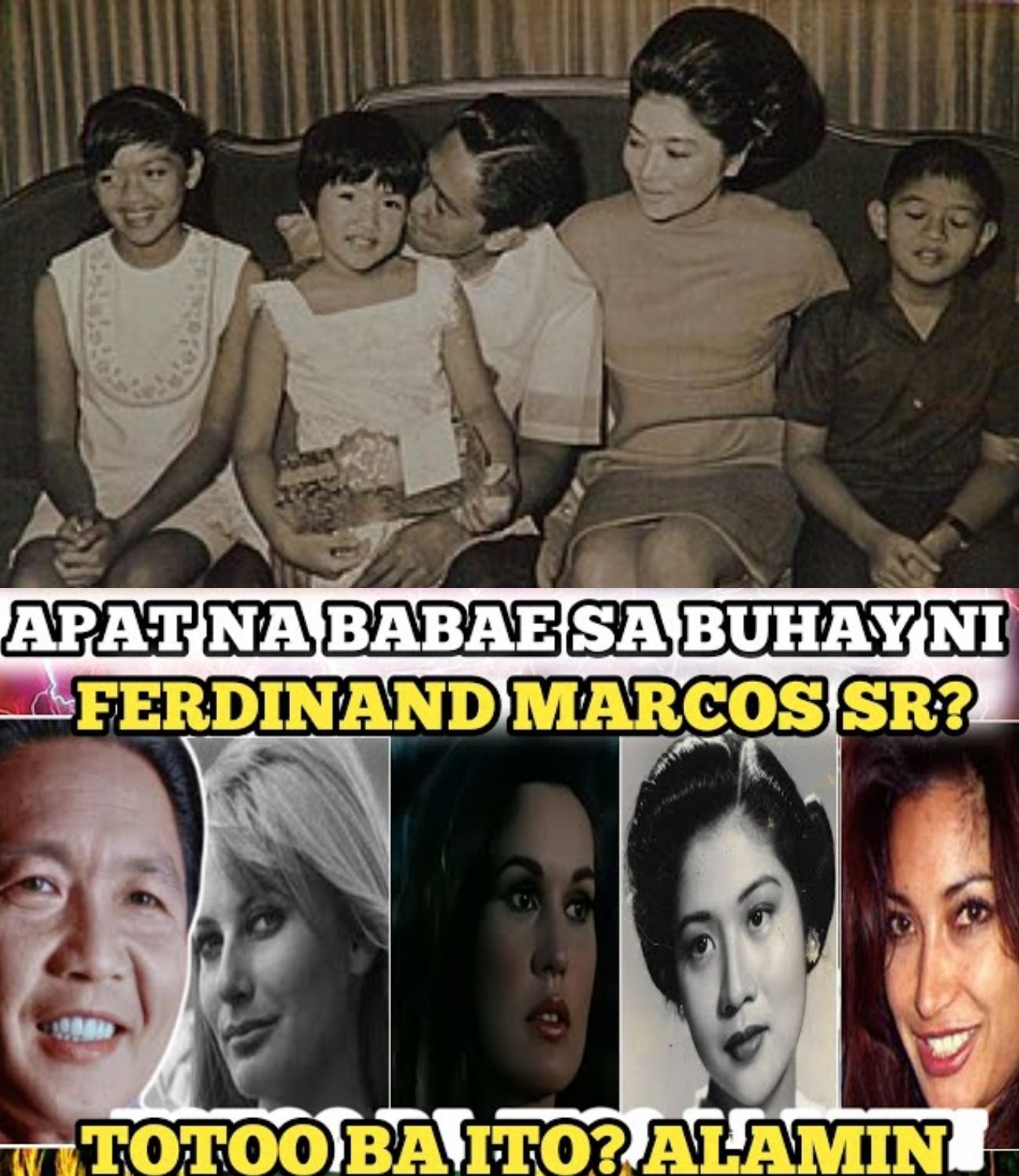 APAT NA BABAE SA BUHAY NI FERDINAND MARCOS SR.? TOTOO BA ANG MGA AKUSASYON AT ANO ANG MGA LIHIM ...